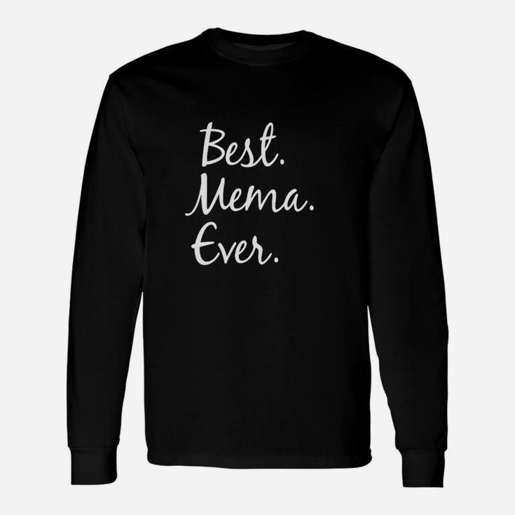 Best Mema Ever Tshirt Long Sleeve T-Shirt | Seseable