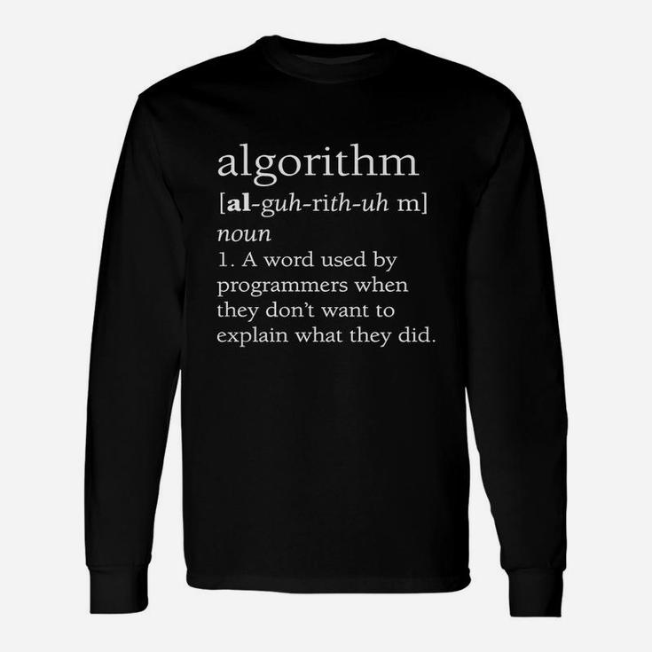 Computer Programmer Shirt Algorithm Definition Long Sleeve T Shirt