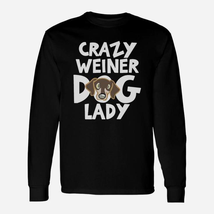 Crazy Weiner Dog Lady Long Sleeve T-Shirt - Seseable