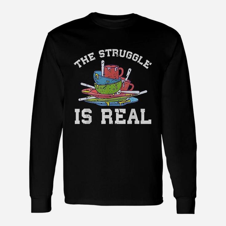 Dishwasher The Struggle Is Real Long Sleeve T-Shirt - Seseable