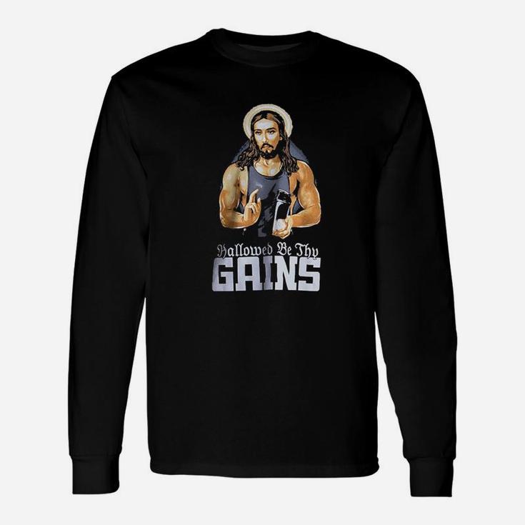 Hallowed Be Thy Gains Muscle Jesus Weight Lifting Work Out Long Sleeve ...