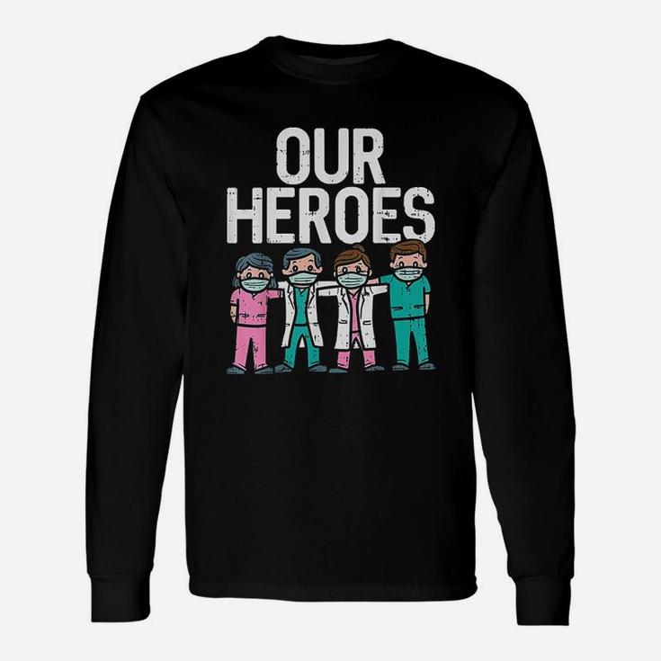 Hero Doctor Nurse Healthcare Frontline Essential Worker Long Sleeve T ...