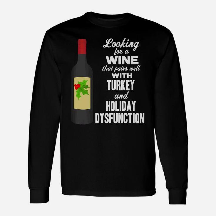 Holiday Wine Pairing Dysfunction Gif Long Sleeve T-Shirt | Seseable