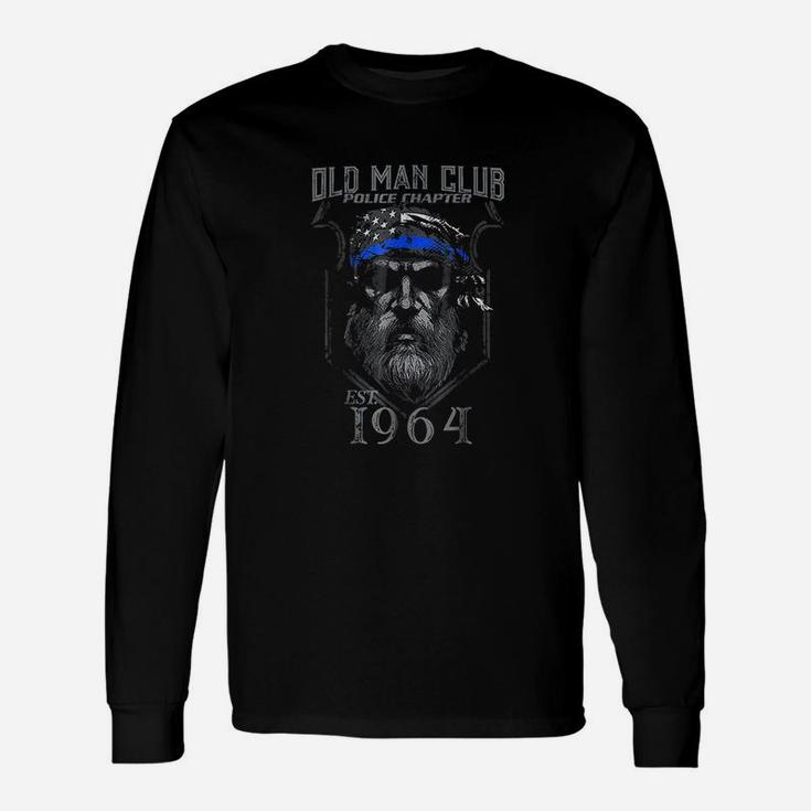 Old Man Club Police Chapter Established 1964 Long Sleeve T-Shirt - Seseable