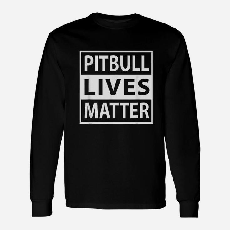 Pitbull Lives Matter Pit Bull Pet Dog Breed Long Sleeve T-Shirt | Seseable