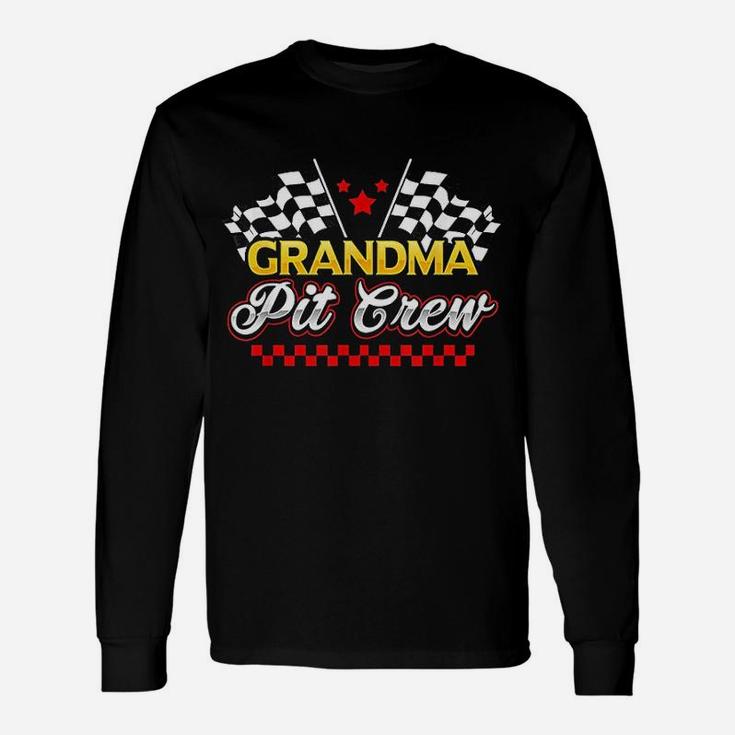 Race Car Birthday Party Racing Grandma Pit Crew Long Sleeve T-Shirt ...
