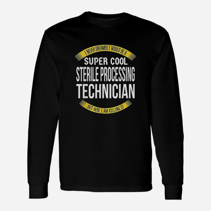 Sterile Processing Technician Appreciation Long Sleeve T-Shirt - Seseable