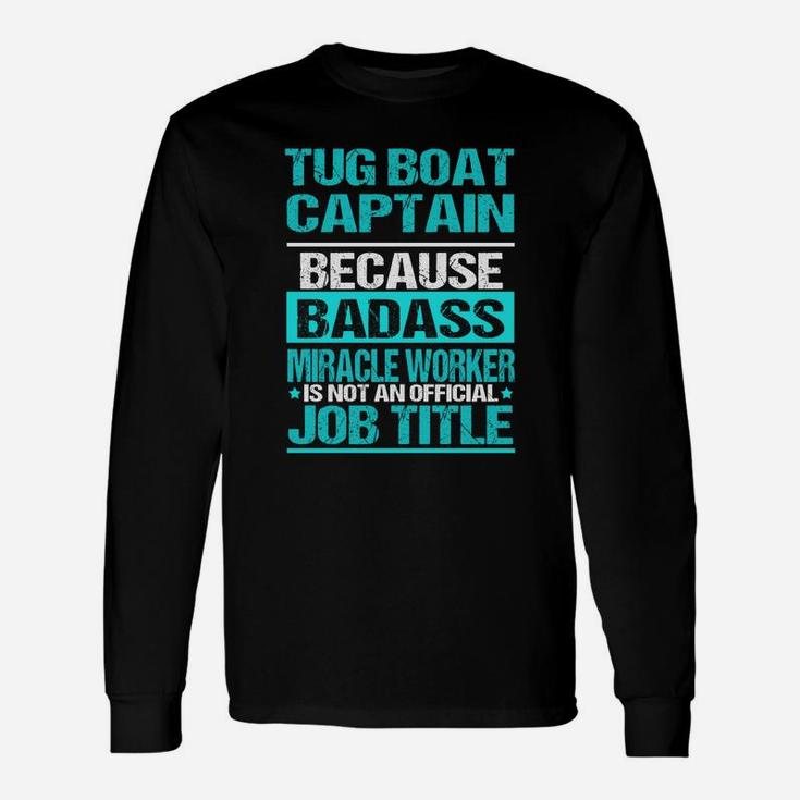 Tug Boat Captain Long Sleeve T-Shirt | Seseable
