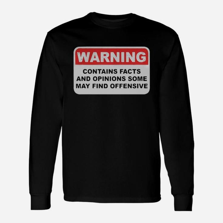 Warning Contains Facts And Options Some May Find Offensive Shirt Long ...