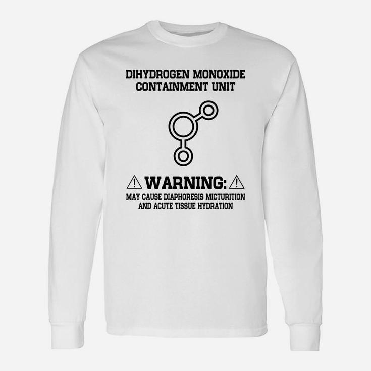 Dihydrogen Monoxide Containment Unit Long Sleeve T-Shirt - Seseable