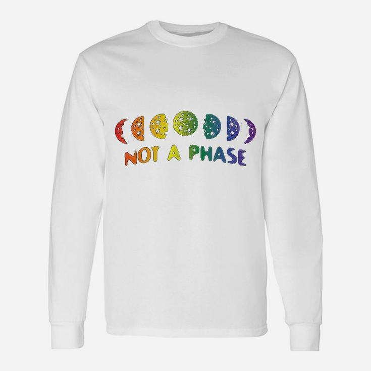 Not A Phase Moon Gay Rainbow Pride Flag Lgbtq Themed Long Sleeve T ...