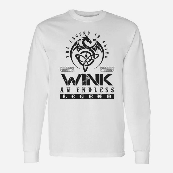 Wink Shirts Legend Alive Wink Name Shirts Long Sleeve T-Shirt - Seseable