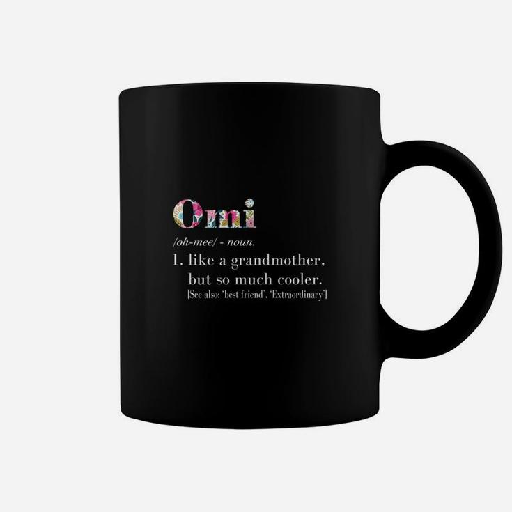 Omi Like Grandmother But So Much Cooler Flower Coffee Mug | Seseable