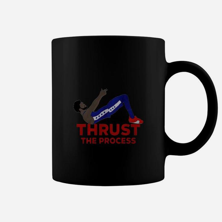 Thrust The Process Coffee Mug | Seseable