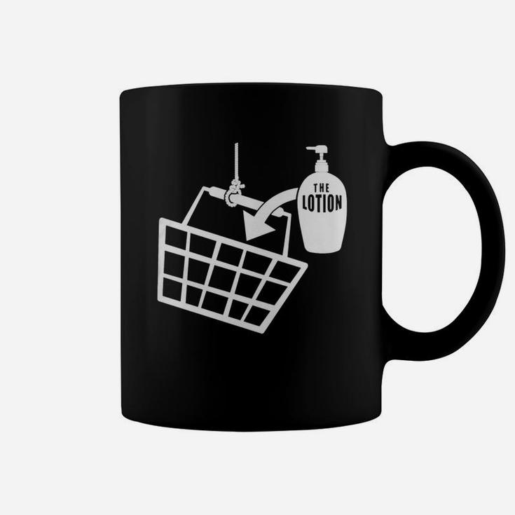 It Puts The Lotion In The Basket Coffee Mug | Seseable