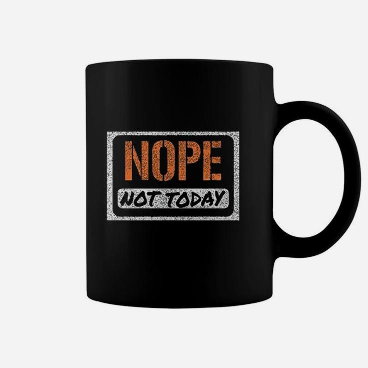 Nope Not Today Funny Lazy Adulting Graphic Coffee Mug | Seseable