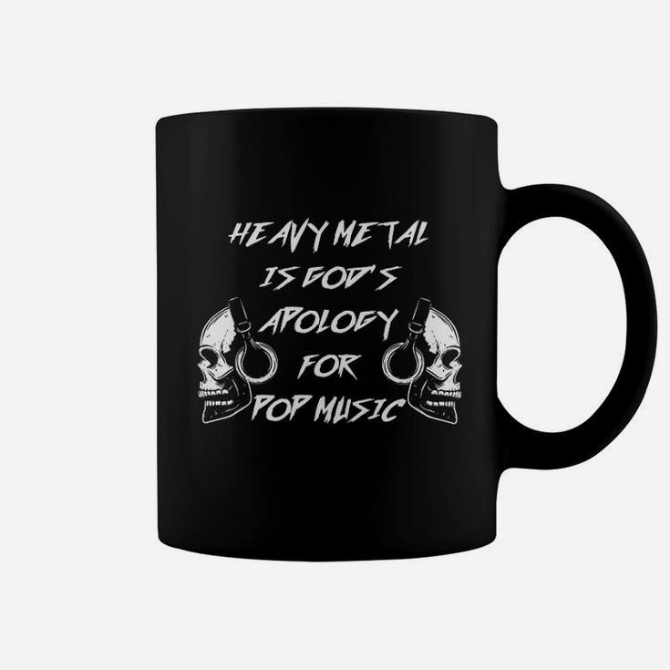 Heavy Metal Is Gods Apology For Pop Music Metalhead Coffee Mug | Seseable