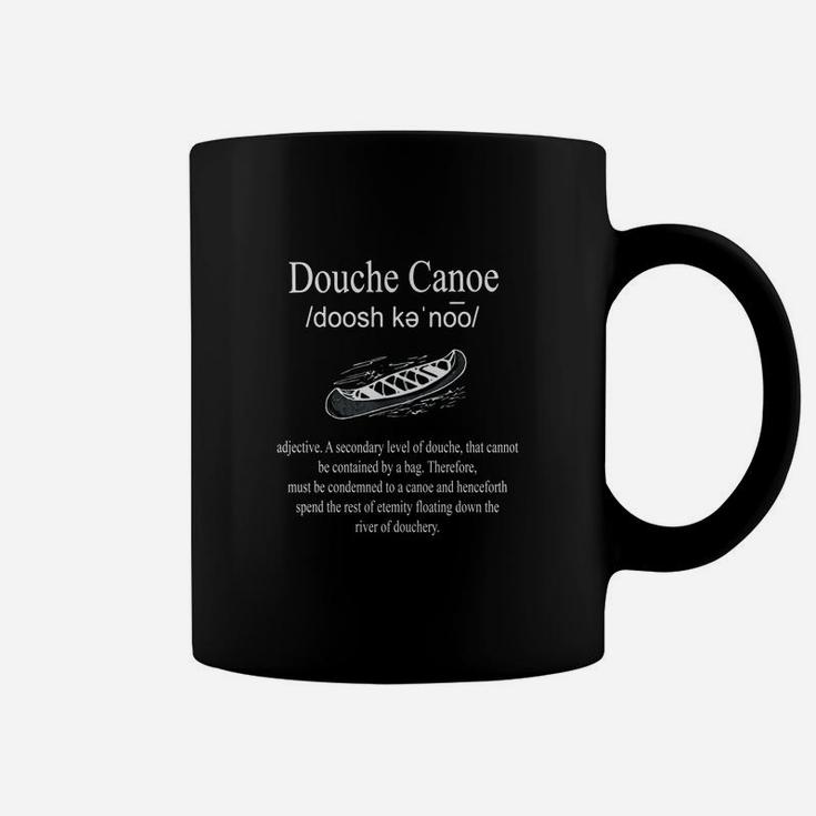 Dont Be A Douche Canoe Definition Funny Humor Coffee Mug | Seseable