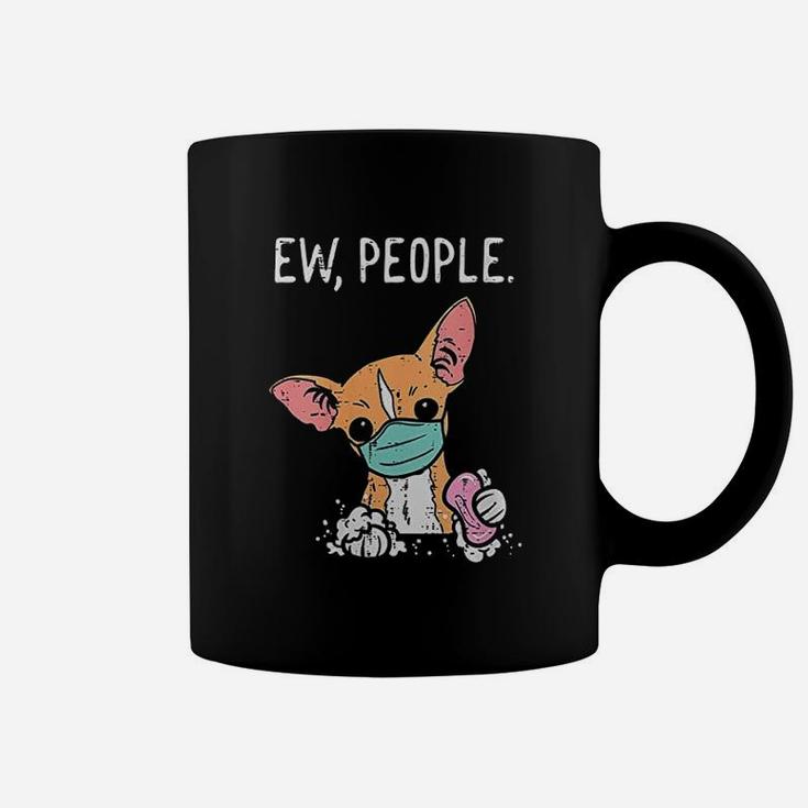 Ew People Chihuahua Funny Chiwawa Dog Gift Coffee Mug - Seseable