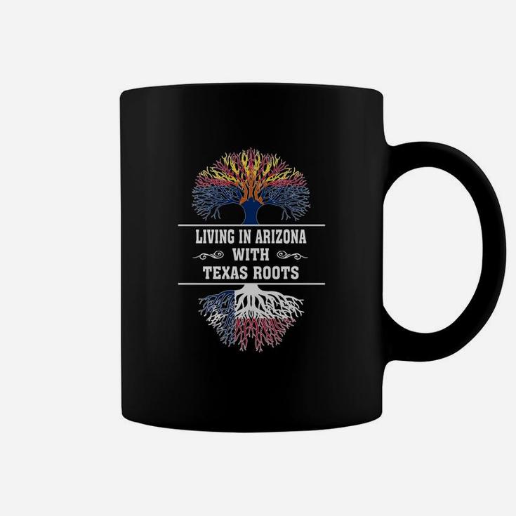 Living In Arizona With Texas Roots Coffee Mug - Seseable