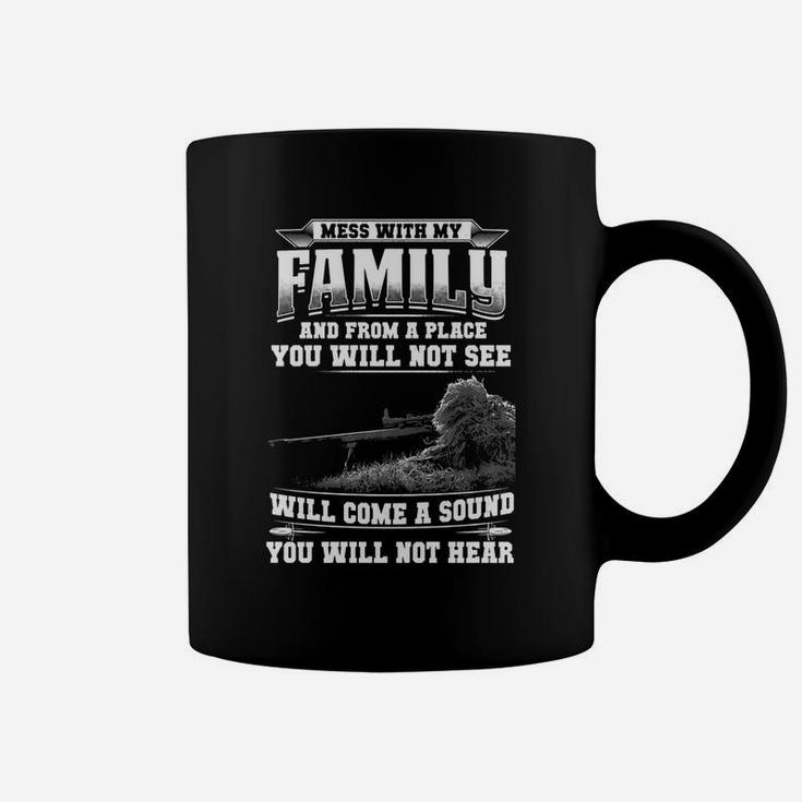 Mess With My Family - Military - Hot Shirt Coffee Mug | Seseable