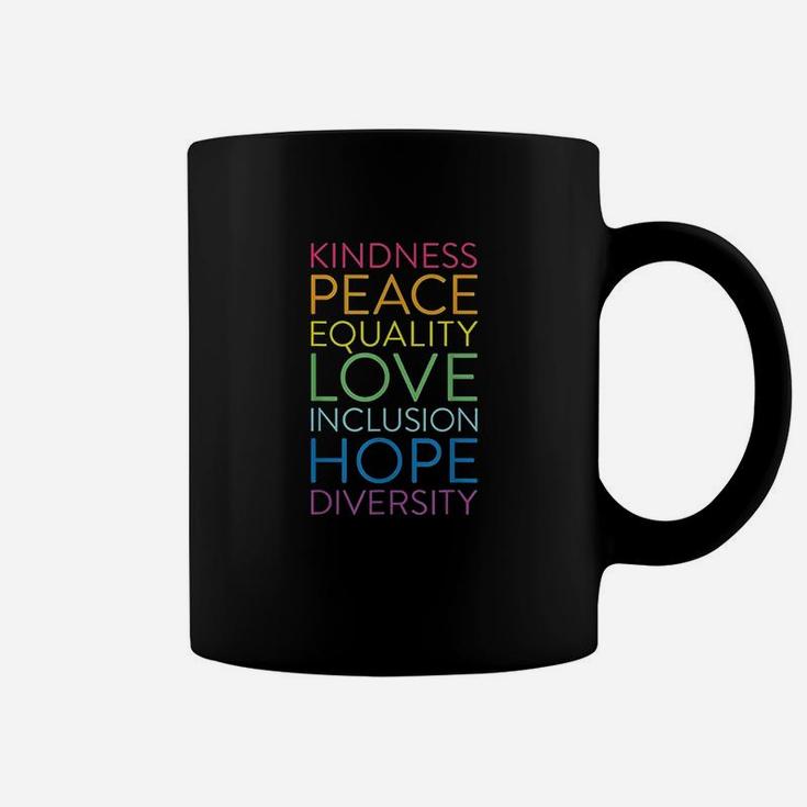 Peace Love Inclusion Equality Diversity Human Rights Coffee Mug - Seseable