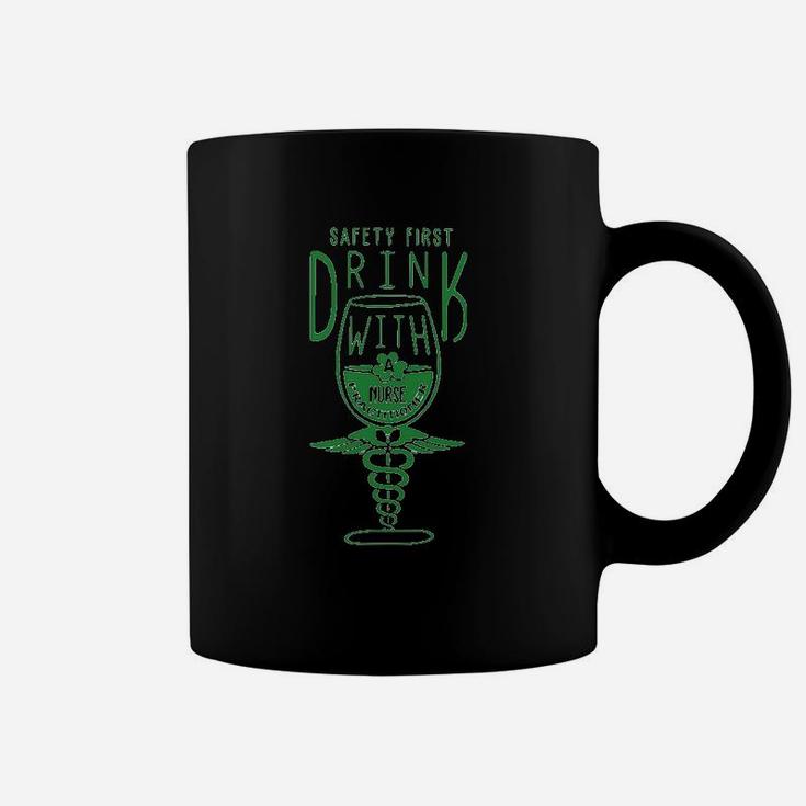 Safety First Drink With Nurse Practitioner Coffee Mug - Seseable