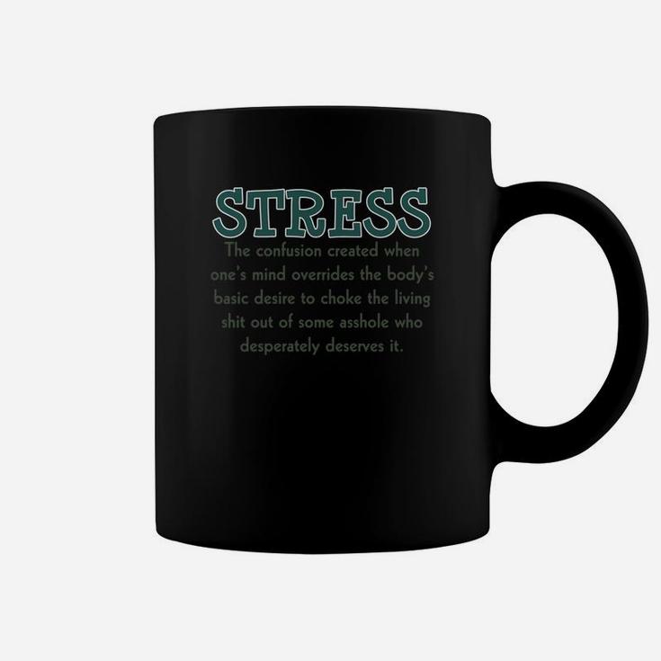 Stress Insult Humor Coffee Mug - Seseable