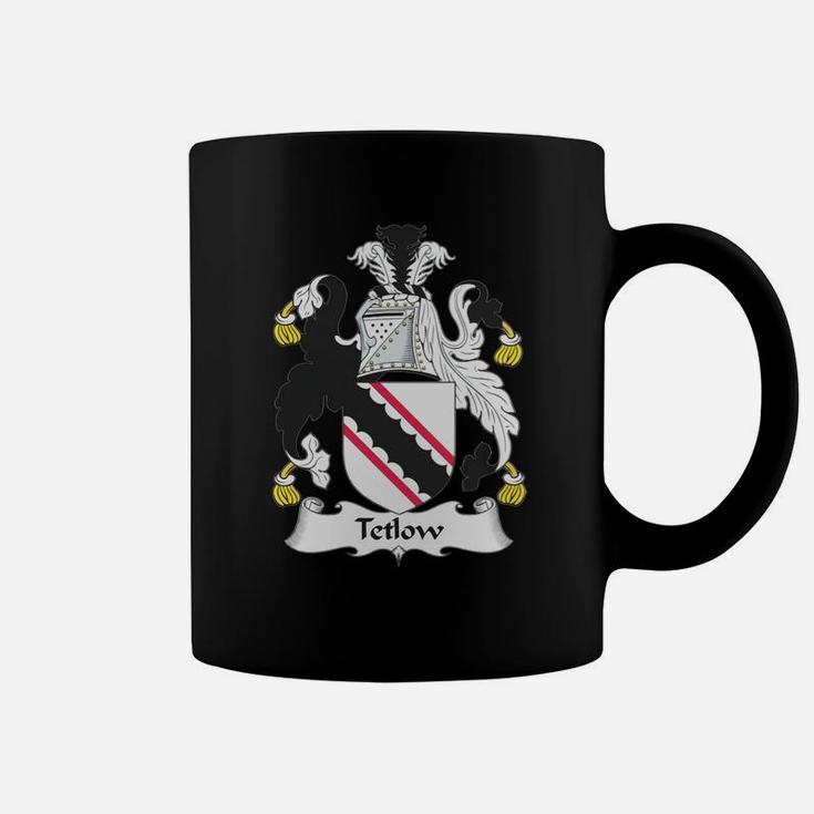 Tetlow Family Crest British Family Crests Coffee Mug - Seseable