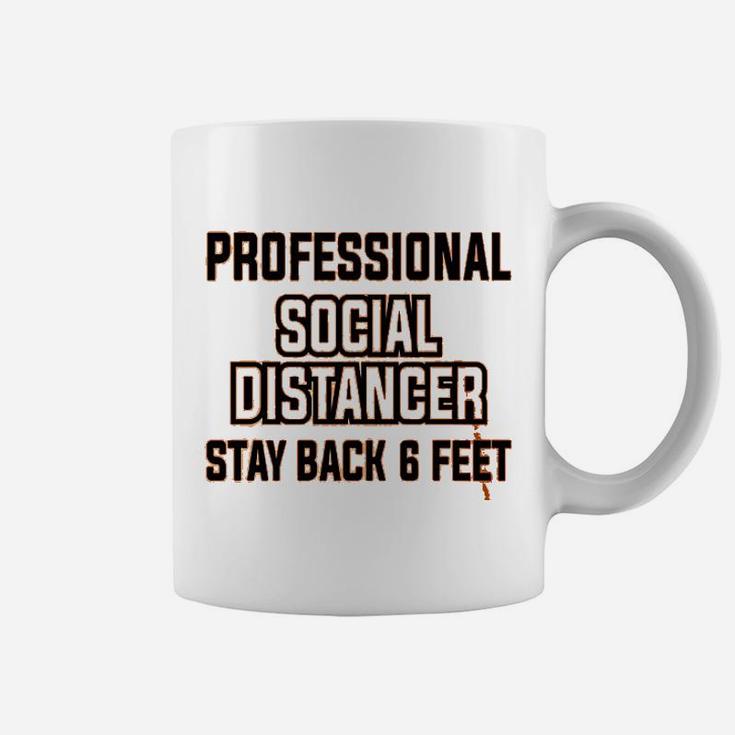 Professional Social Distancer Stay Back 6 Ft Coffee Mug | Seseable