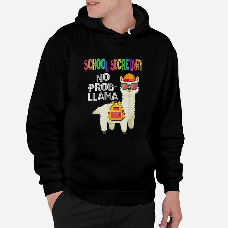 School Secretary No Prob Llama First Day Of School Hoodie | Seseable