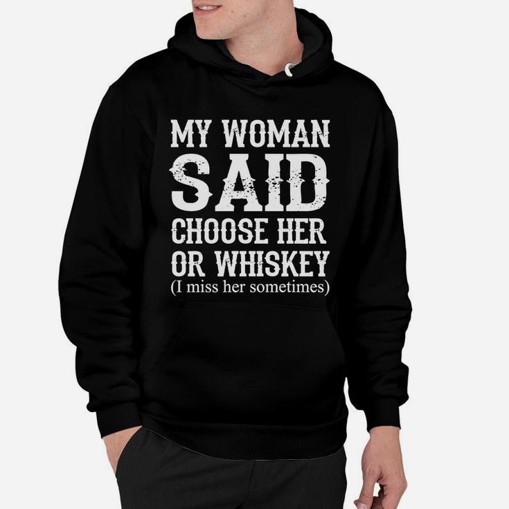 Choose Her Or Whiskey Hoodie - Seseable
