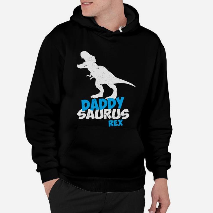 Daddy Saurus Rex Shirt Best Fathers Day Daddysaurus Hoodie | Seseable