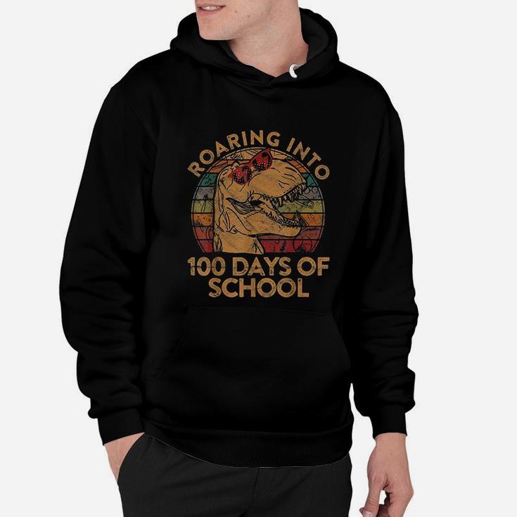 Roaring Into 100 Days Of School Gift Happy 100th Day Student Hoodie ...