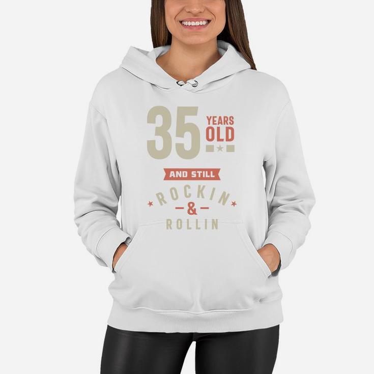 35 Years Old And Still Rocking And Rolling 2022 Women Hoodie - Seseable