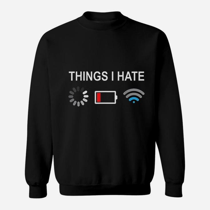 Things I Hate Programmer Gamer Computer Nerd Fun Gift Idea Sweat Shirt ...