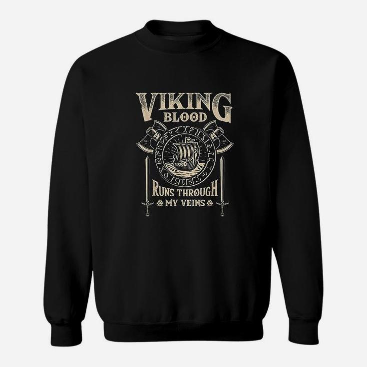Viking Blood Runs Through My Veins Norse Mythology Sweat Shirt | Seseable