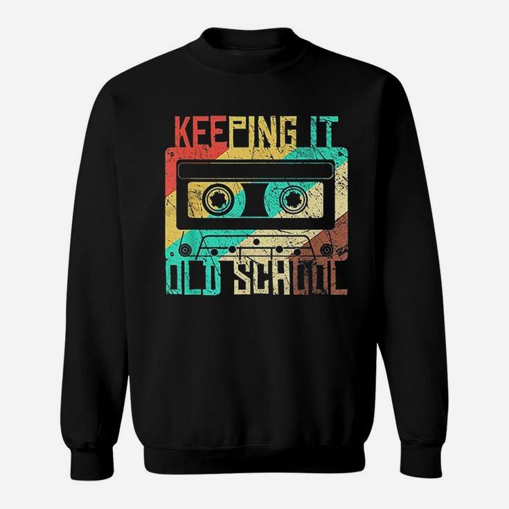 Cassette Tape Retro Music 80s Keeping It Old School Sweat Shirt | Seseable