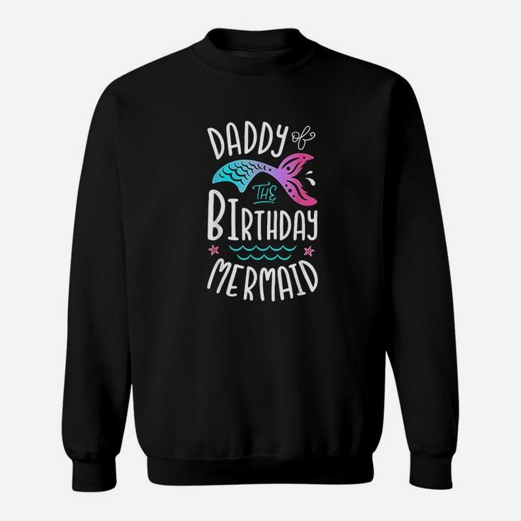 Daddy Of The Birthday Mermaid Gifts Merman Family Matching Sweat Shirt ...