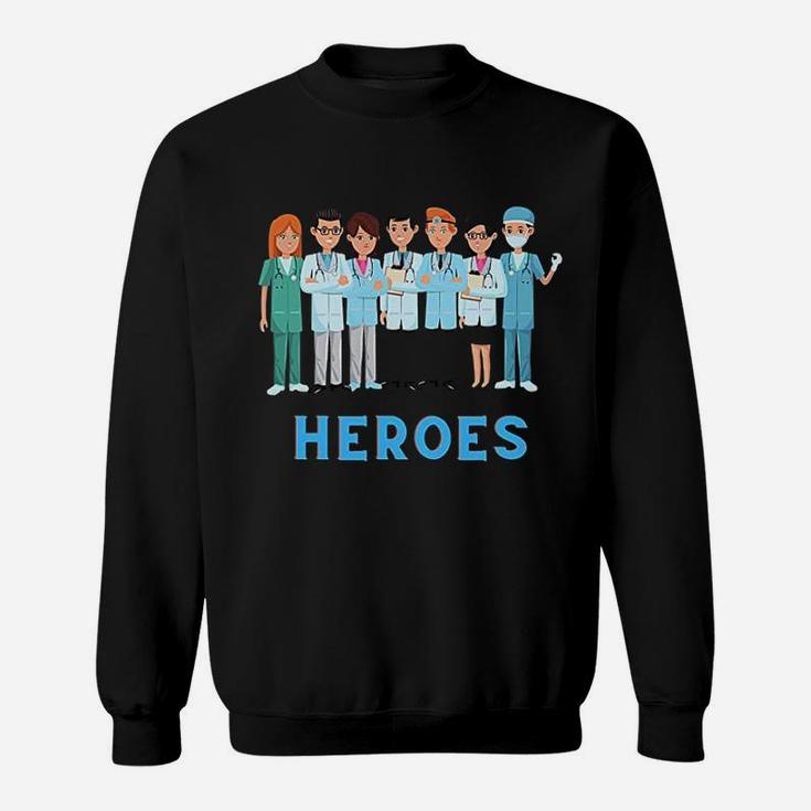 Front Line Workers Doctors Nurses And First Responders Sweat Shirt ...