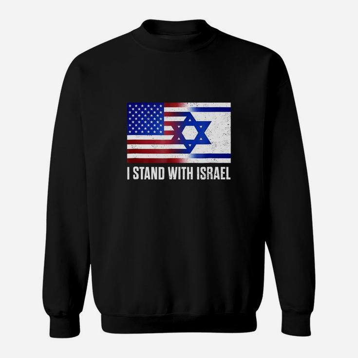 I Stand With Israel Patriotic Usa And Israel Flag Sweat Shirt | Seseable