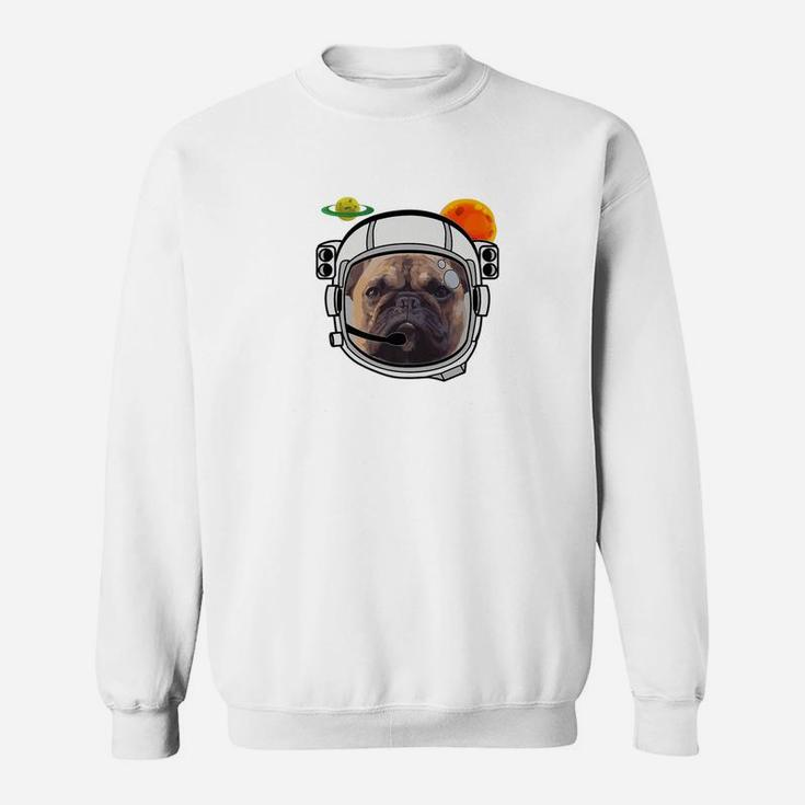 French Bulldog Astronaut In Space Funny My Frenchie Design Sweat Shirt ...