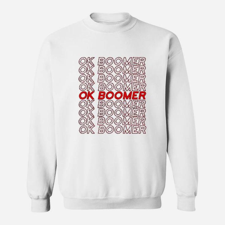 Funny Ok Boomer Milennial Meme Thank You Bag Design Sweat Shirt - Seseable