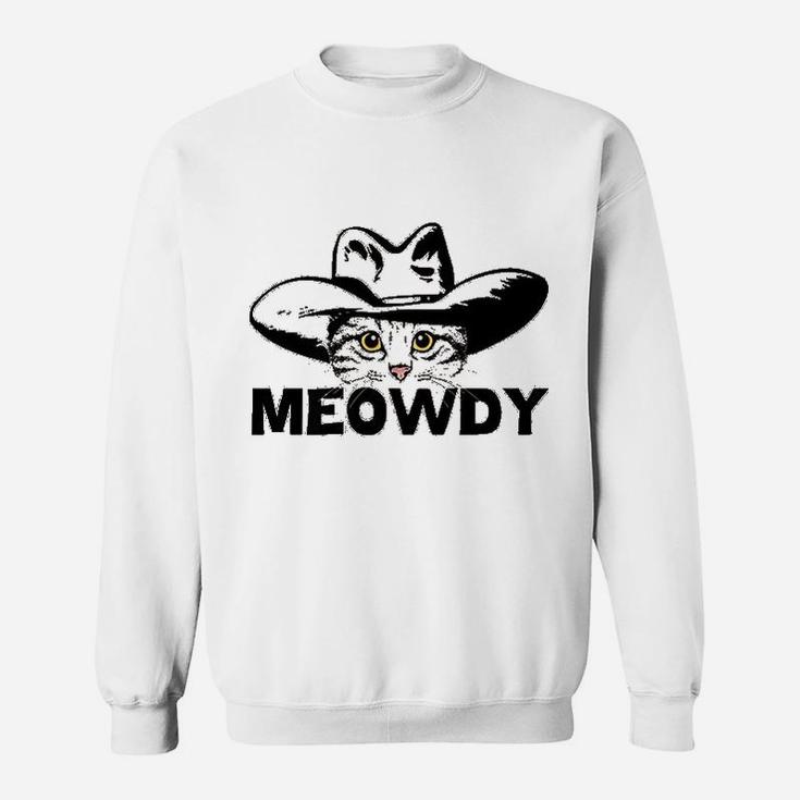 Meowdy Funny Mashup Between Meow And Howdy Cat Meme Sweat Shirt | Seseable