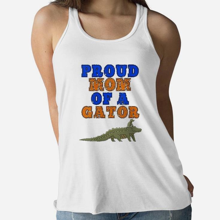 Proud Mom Of A Gator Fun Mother Alligator Gift Ladies Flowy Tank - Seseable