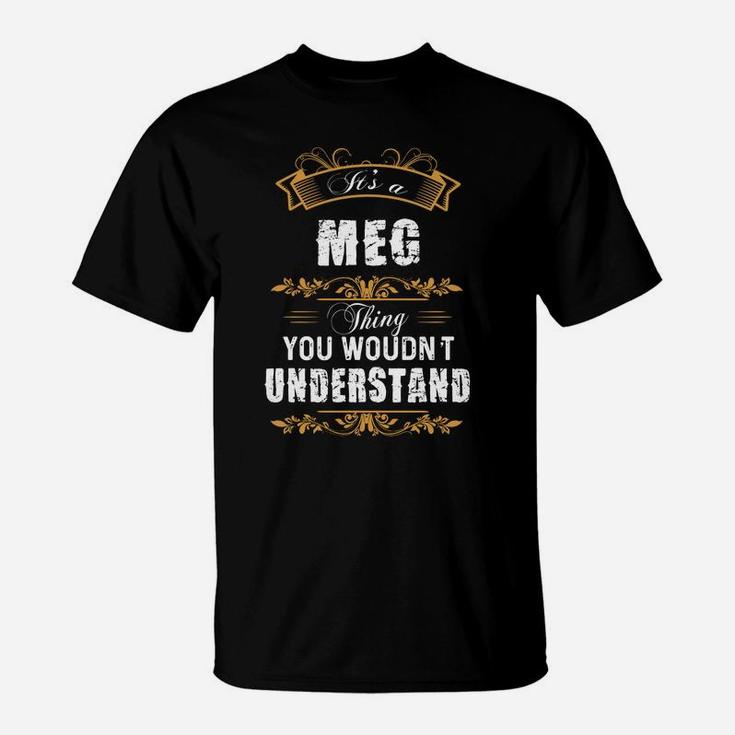 Meg Name Shirt, Meg Funny Name, Meg Family Name Gifts T Shirt T-Shirt ...