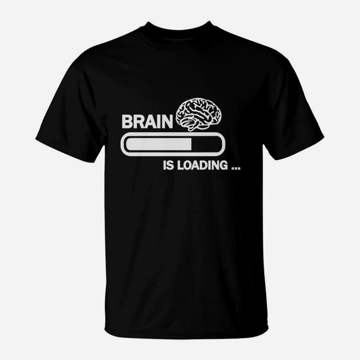 Brain Loading Loading T-Shirt | Seseable