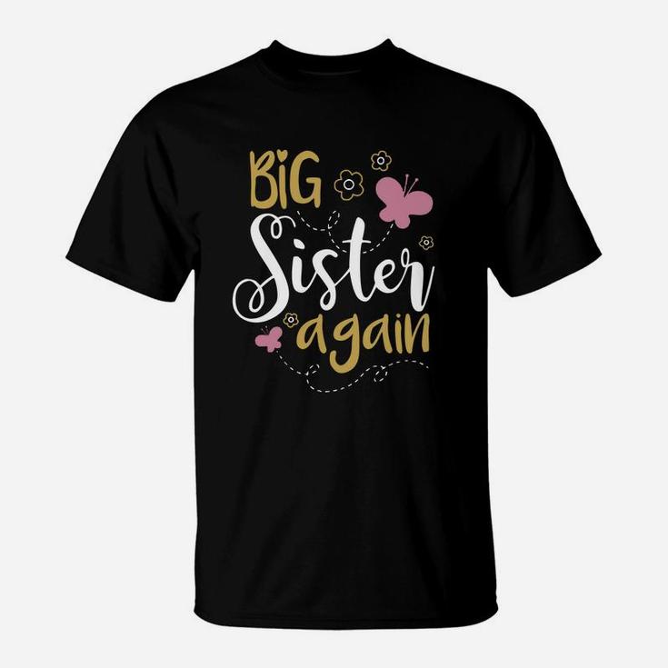 Big Sister Again birthday T-Shirt - Seseable