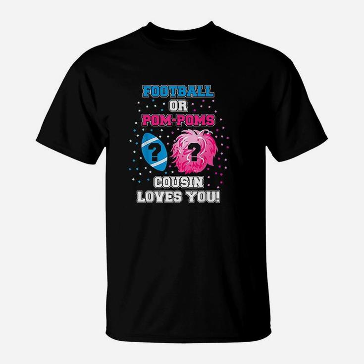 Football Or Pom Pom Gender Reveal Cousin Loves You T-Shirt | Seseable
