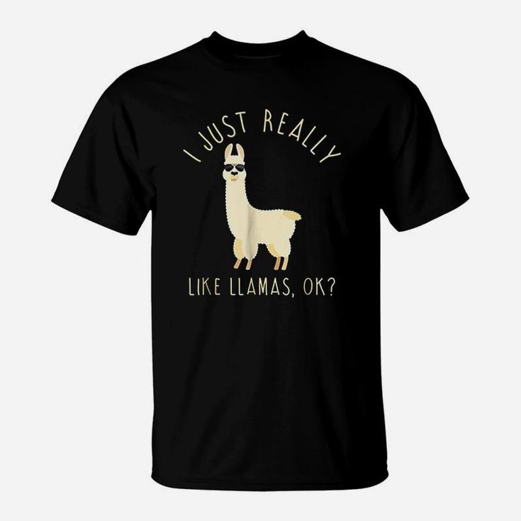 I Just Really Like Llamas Ok Funny Llama Alpaca T-Shirt - Seseable